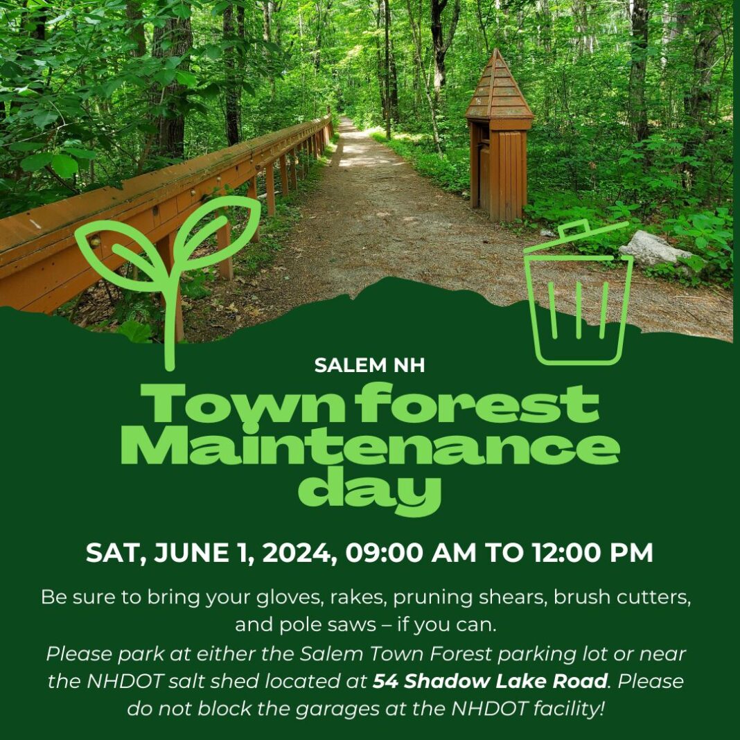 SAVE THE DATE - JUNE 1ST - Town Forest Maintenance Day - Salem Town ...