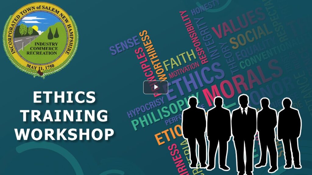 Town Council Ethics Training / Workshop Recording - Salem Town Hall Times